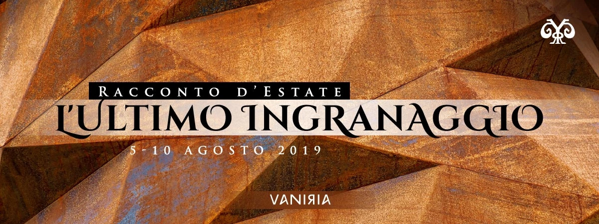 L'Ultimo Ingranaggio | Vaniria Wiki | Fandom