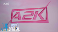A2K | GIRLSET Wiki | Fandom