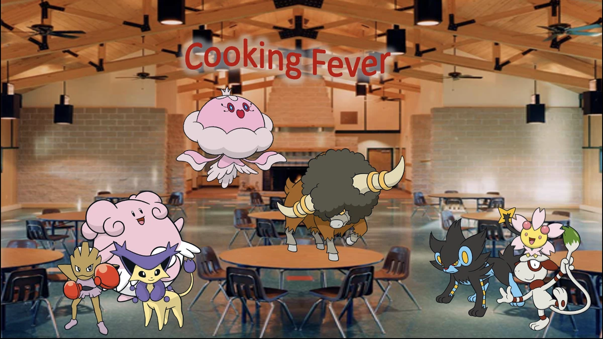 Cooking Fever | Vee’s Total Pokemon Wiki | Fandom