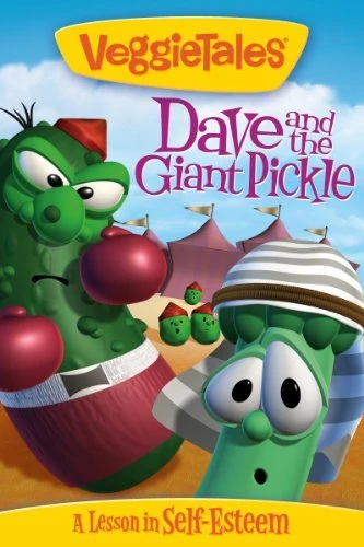 Dave and the Giant Pickle | VeggieTales - It's For the Kids! Wiki | Fandom