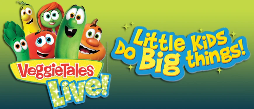 Little Kids Do Big Things! | VeggieTales - It's For the Kids! Wiki | Fandom