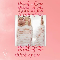 Think of me (song) | VÉRITÉ Wikia | Fandom