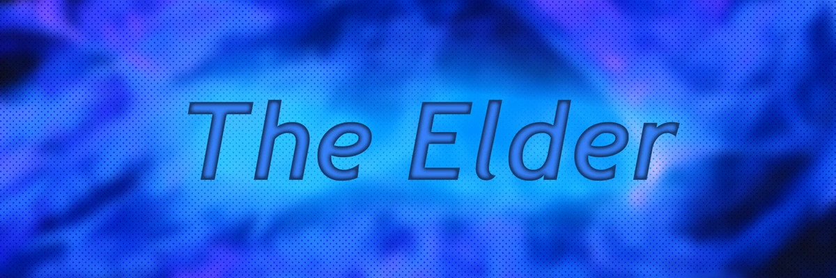 User blog:Cheetahrock63/The Elder | Verse and Dimensions Wikia | Fandom