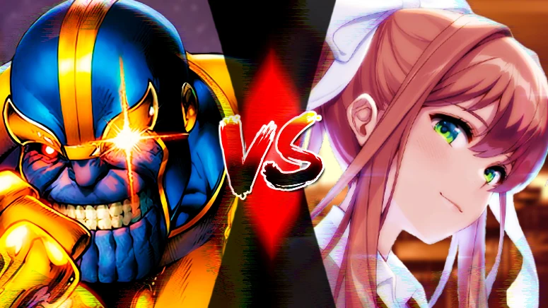 Thanos Vs Monika | Versus Connections Wiki | Fandom