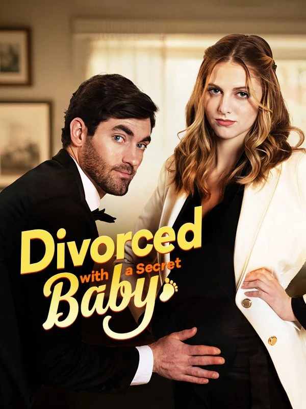 Divorced with a Secret Baby | Vertical Drama Database Wiki | Fandom