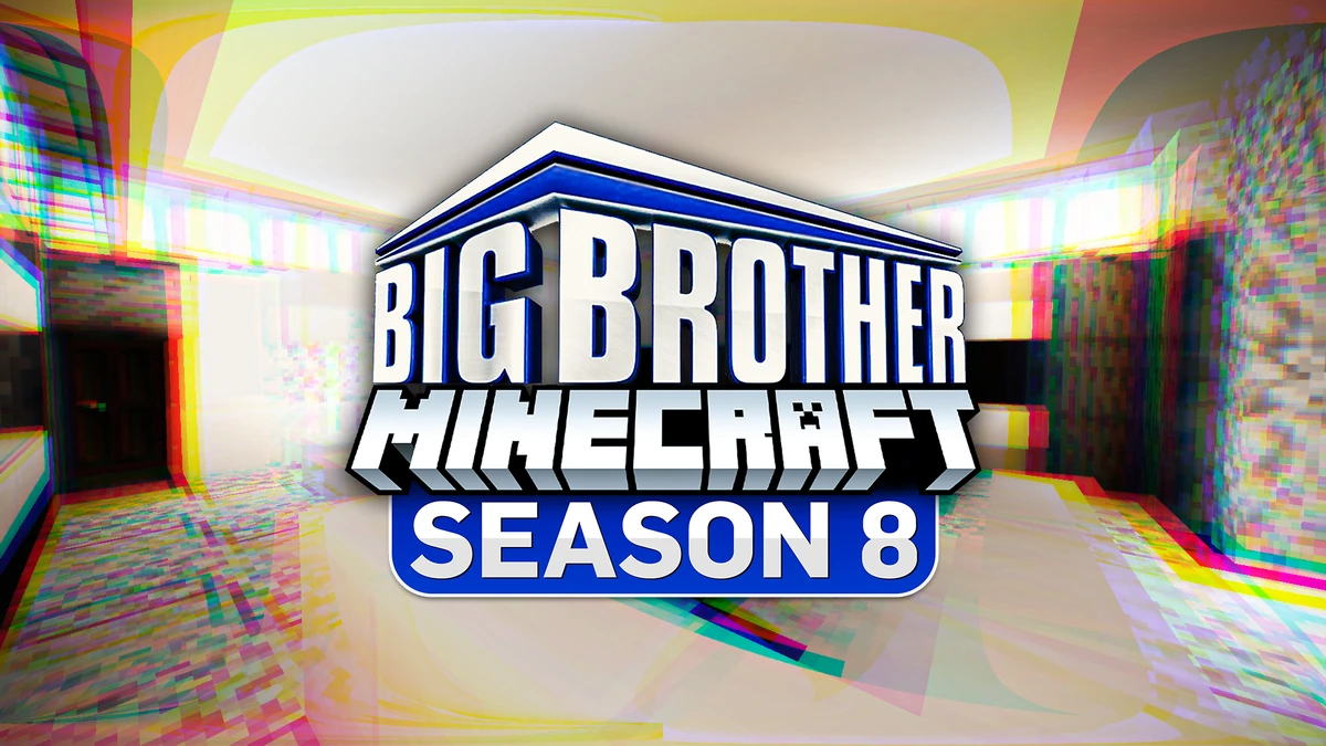 Big Brother Minecraft 8 | Big Brother Minecraft Wiki | Fandom