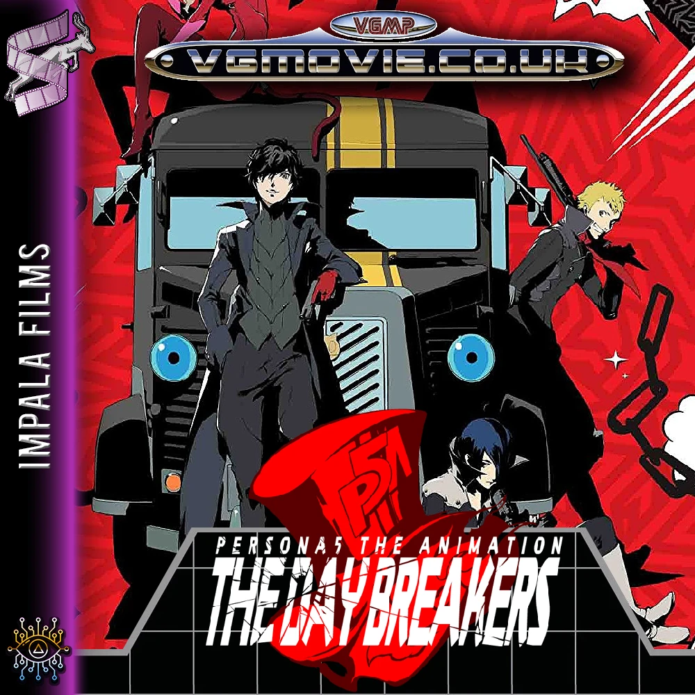 Persona 5: The Day Breakers | Video Game Movie Podcast Wiki | Fandom