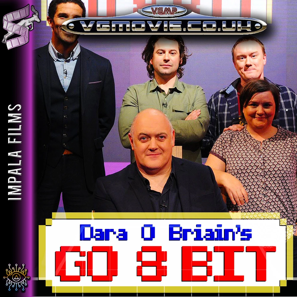 Dara O Briain's Go 8 Bit | Video Game Movie Podcast Wiki | Fandom