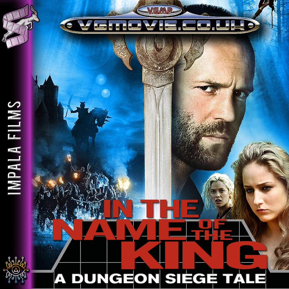 In the Name of the King: A Dungeon's Siege Tale | Video Game Movie ...