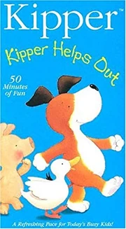 Kipper: Kipper Helps Out VHS 2004 | Vhs and DVD Credits Wiki | Fandom