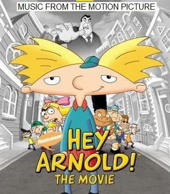 Hey Arnold!: The Movie (Soundtrack) | Paramount Wiki | Fandom