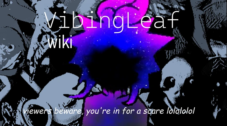 VibingLeaf Wiki | Fandom