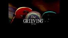 The Grieving Re-Take | VibingLeaf Wiki | Fandom
