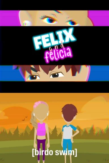 Felix and Felicia | Veeshepedia | Fandom
