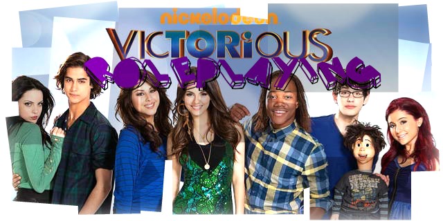 User blog:GraceKDZ/vicTORIous | Victorious Roleplaying Wiki | Fandom