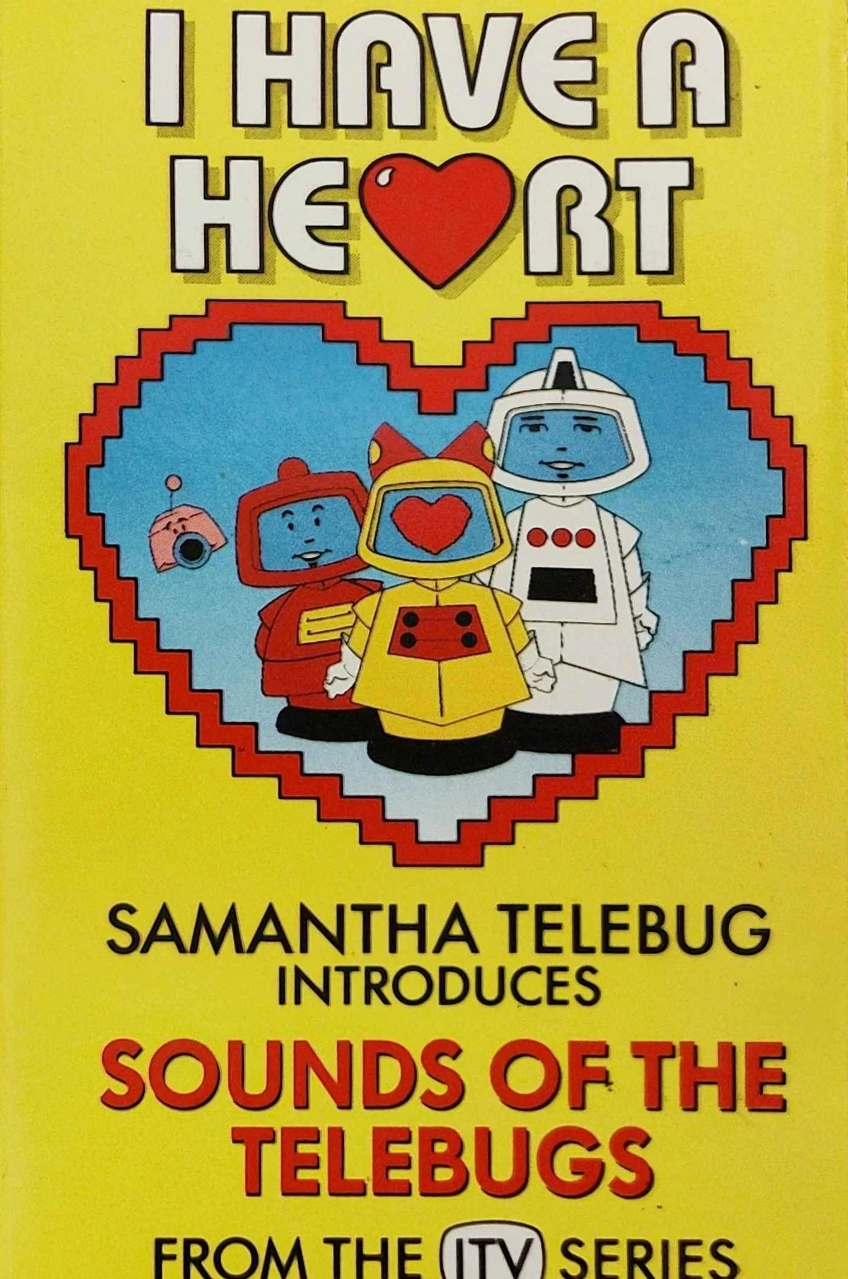 I Have a Heart - The Telebugs | Video Gems Wiki | Fandom