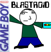 Blastroid | Video Game Fanon Wiki | Fandom