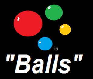 "Balls" | Video Game Fanon Wiki | Fandom
