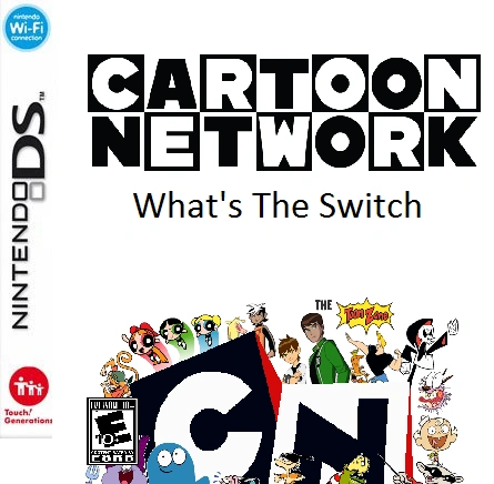 Cartoon Network: What's the Switch | Video Game Fanon Wiki | Fandom