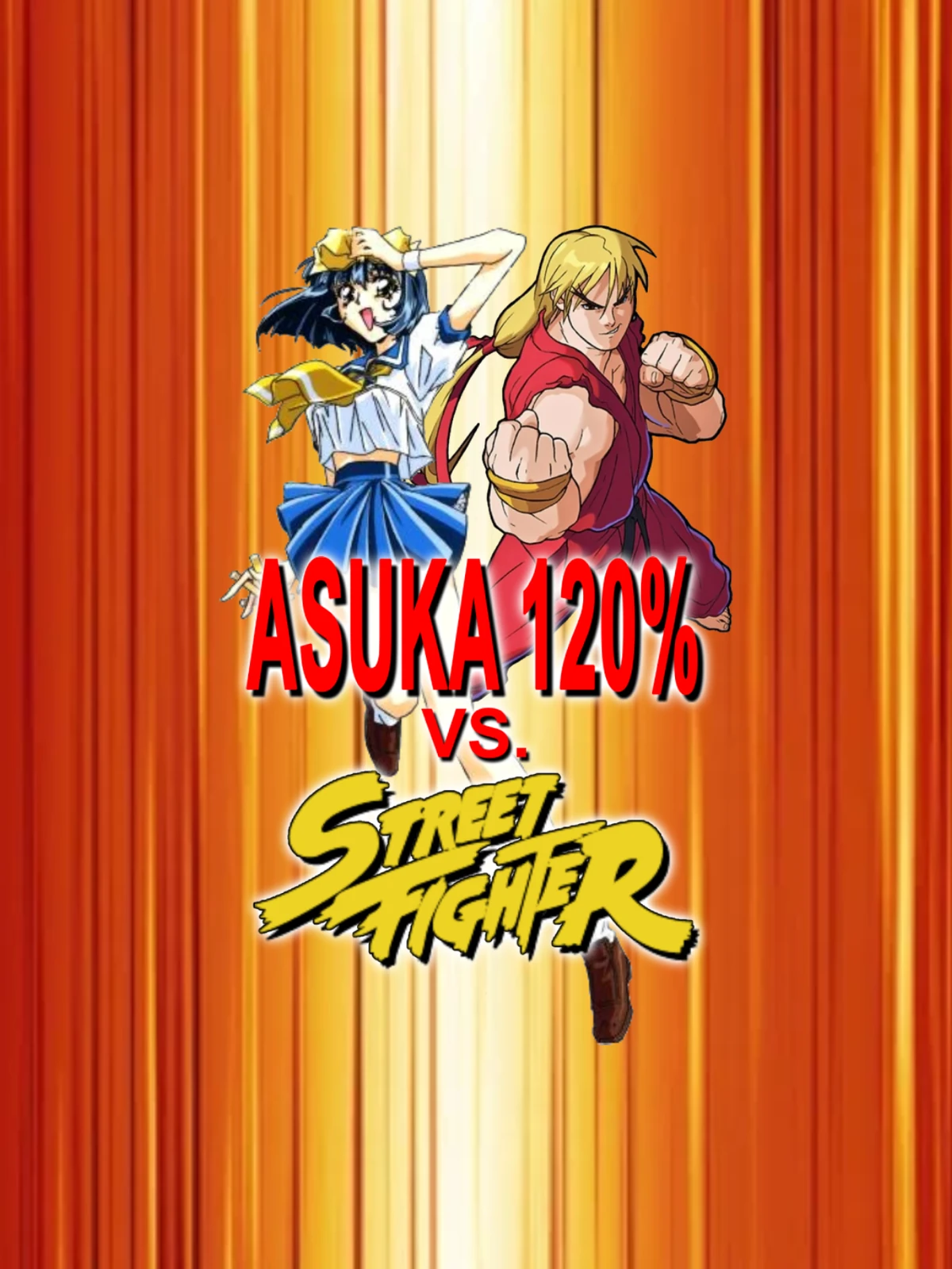 Asuka 120% Vs. Street Fighter | Video Games Fanon Wiki | Fandom