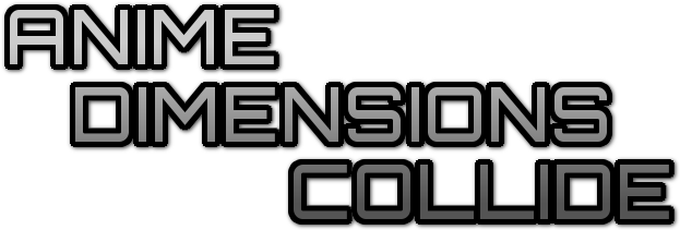 Anime Dimensions Collide | Video Games Fanon Wiki | Fandom
