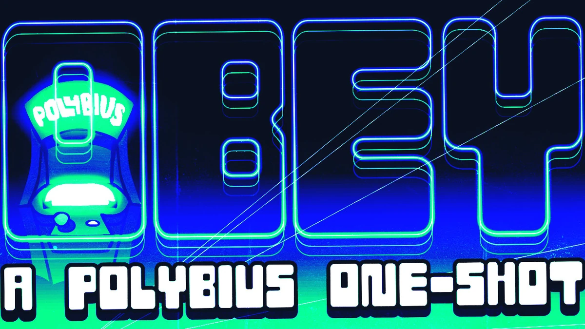 OBEY - A Polybius One-Shot | Videogaming Wiki | Fandom