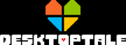 Desktoptale | Videogaming Wiki | Fandom