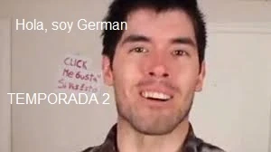Hola Soy German (Temporada 2) | Wiki VideoWeb | Fandom