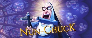 Nun-Chuck | Villains Wiki | Fandom