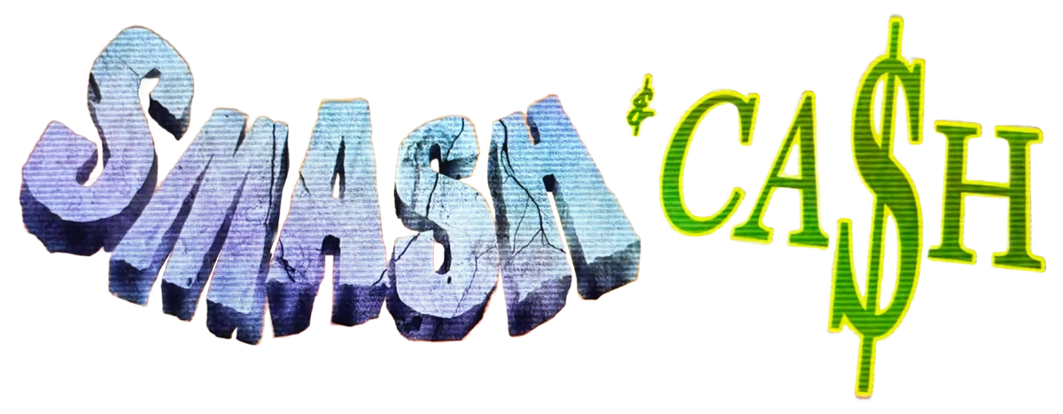 Smash & Cash | Villains Wiki | Fandom