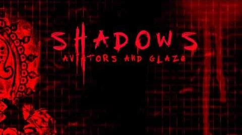 Shadows | Villain Song Wiki | Fandom