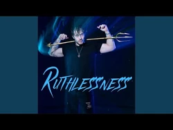 Ruthlessness | Villain Song Wiki | Fandom