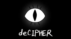 Decipher | Villain Song Wiki | Fandom
