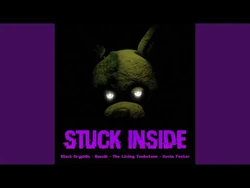 Stuck Inside | Villain Song Wiki | Fandom