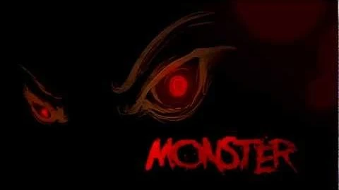 Monster | Villain Song Wiki | Fandom