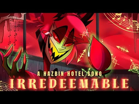 Irredeemable | Villain Song Wiki | Fandom