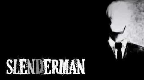 Slenderman | Villain Song Wiki | Fandom