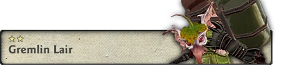 Gremlin Lair - Official Vindictus Wiki