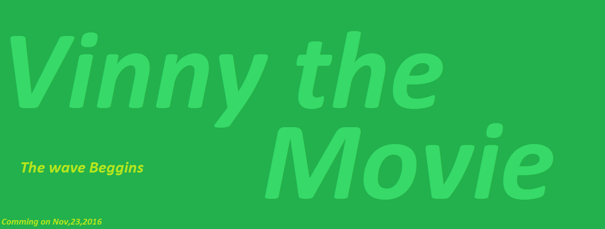 The Vinny Movie | Vinny and Friends Wiki | Fandom