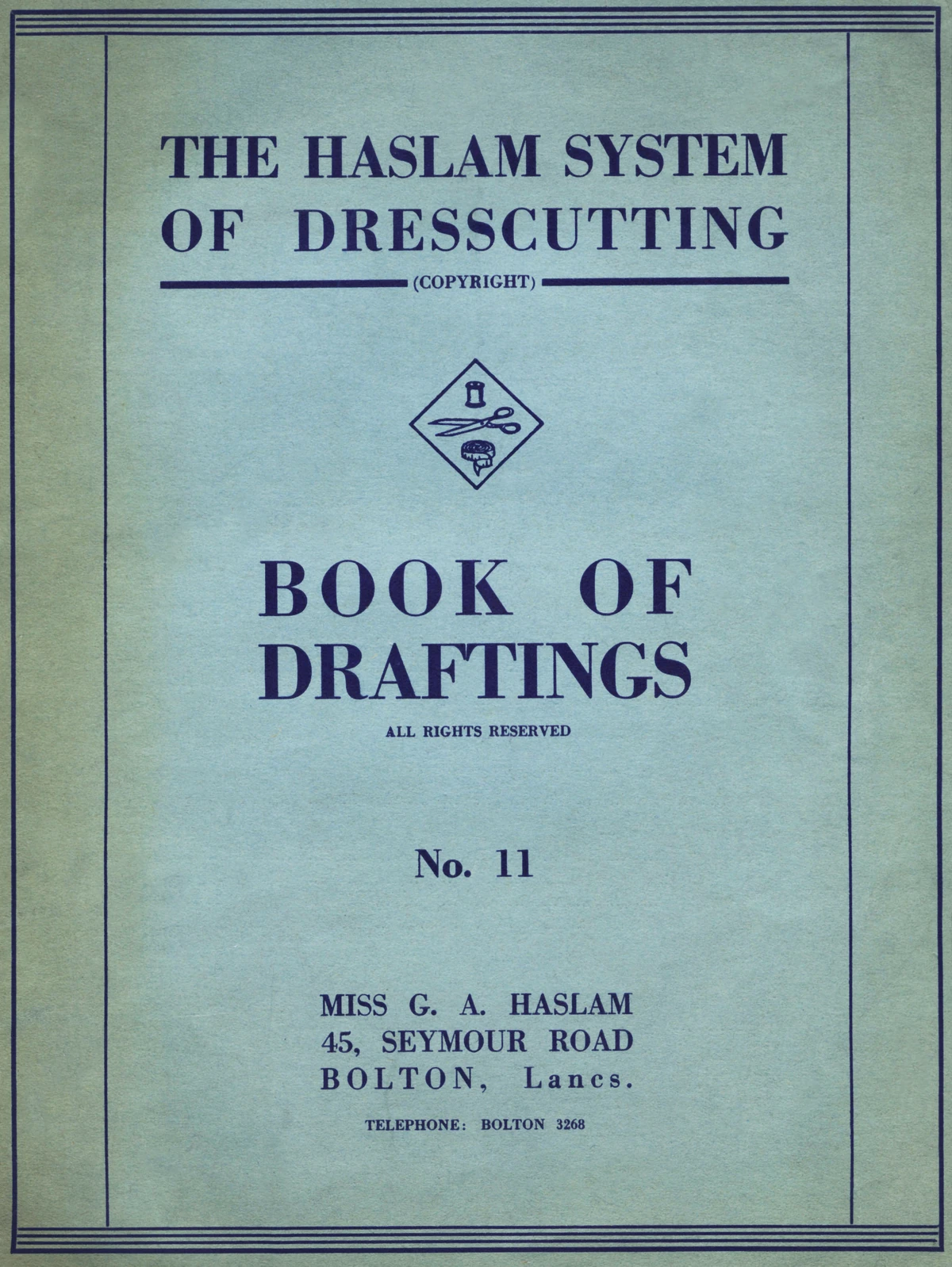 Haslam System of Dresscutting Book of Draftings No. 11 | Vintage Sewing ...