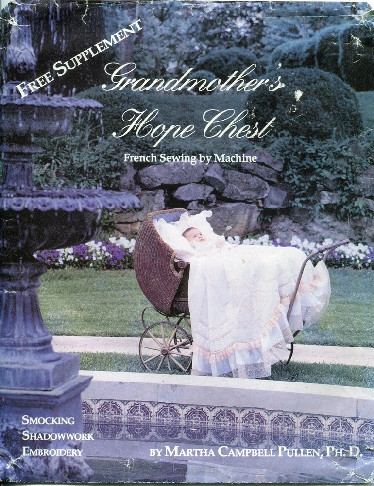 Martha Pullen Grandmother's Hope Chest | Vintage Sewing Patterns | Fandom