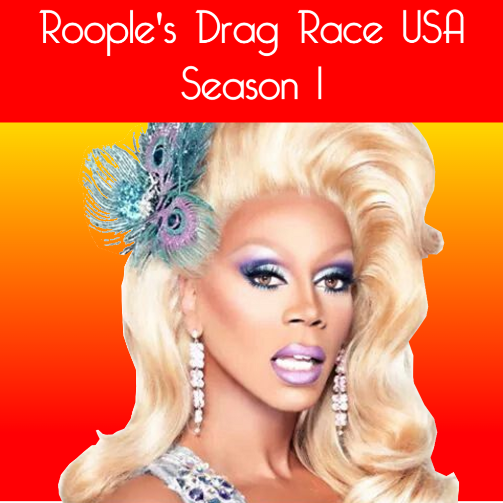 Roople's Drag Race Series 1 | VIP Lounge Fan Shows Wiki | Fandom