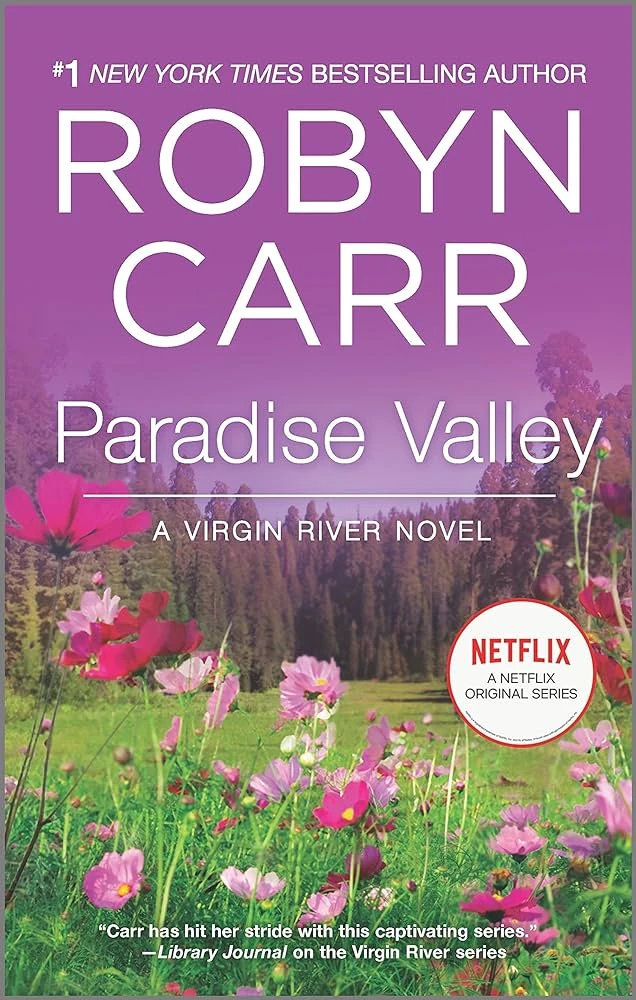 Paradise Valley | Virgin River Wiki | Fandom
