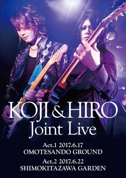 KOJI & HIRO Joint Live | Wiki Visual Kei | Fandom