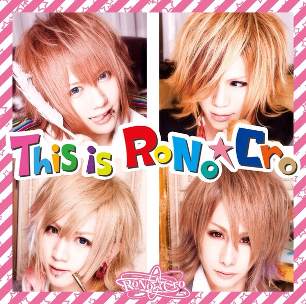 RoNo☆Cro | Wiki Visual Kei | Fandom