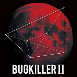 BUGKILLER II | Wiki Visual Kei | Fandom