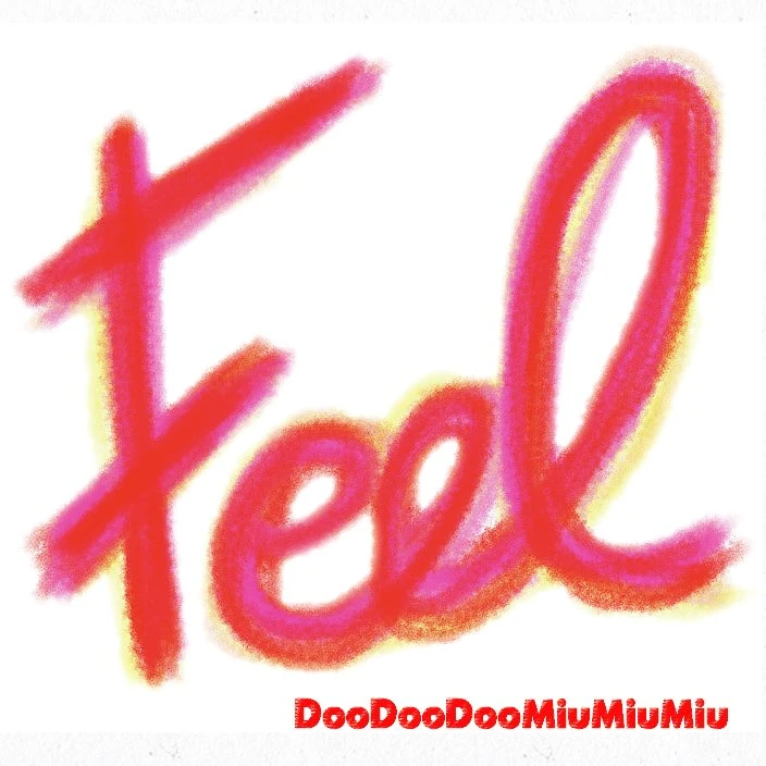 Feel (DooDooDooMiuMiuMiu) | Wiki Visual Kei | Fandom