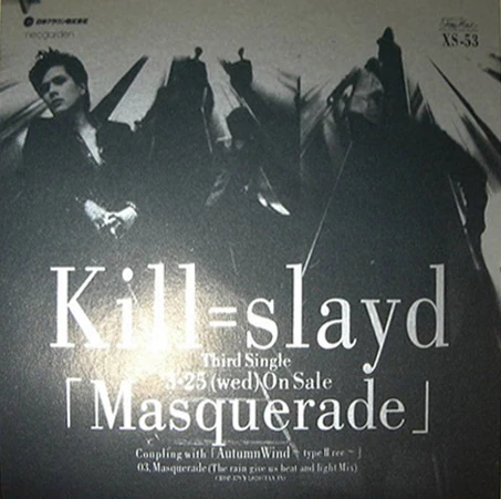 Masquerade (Kill=slayd) | Wiki Visual Kei | Fandom