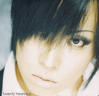 Twenty Years | Wiki Visual Kei | Fandom