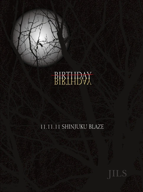 BIRTHDAY ~2011.11.11 SHINJUKU BLAZE~ | Wiki Visual Kei | Fandom